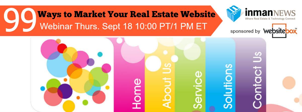 99 Ways To Market Your Real Estate Website Inman