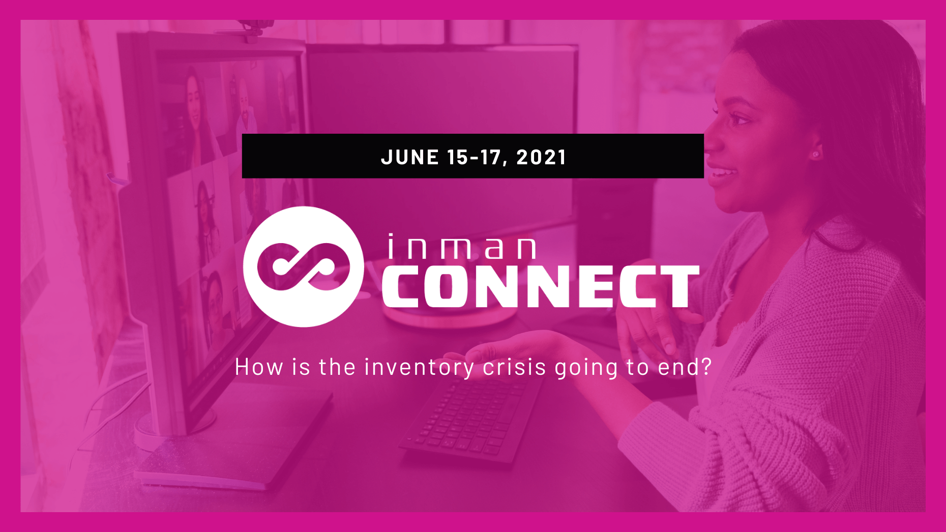 How will the inventory crisis end? - Inman