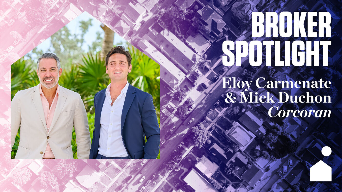 Broker Spotlight: Eloy Carmenate And Mick Duchon, Corcoran - Inman