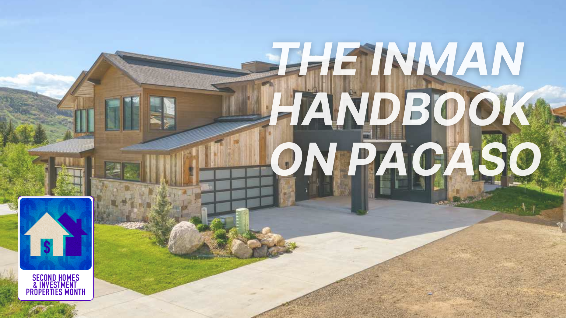 Pacaso: What It Is And How Agents Can Use The Second-Home Platform - Inman